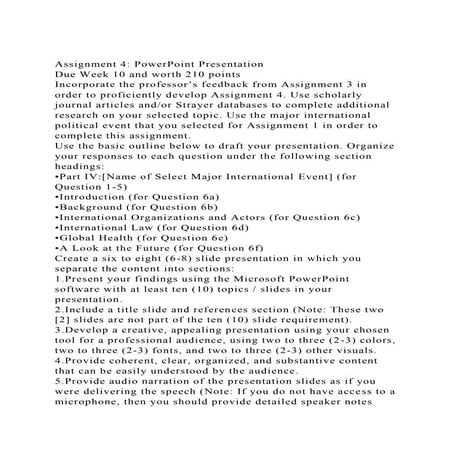 Assignment 4 PowerPoint PresentationDue Week 10 and worth 210 p.docx