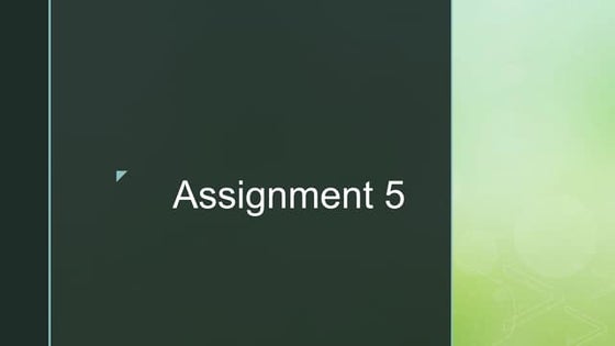 Assignment 42 | PPT