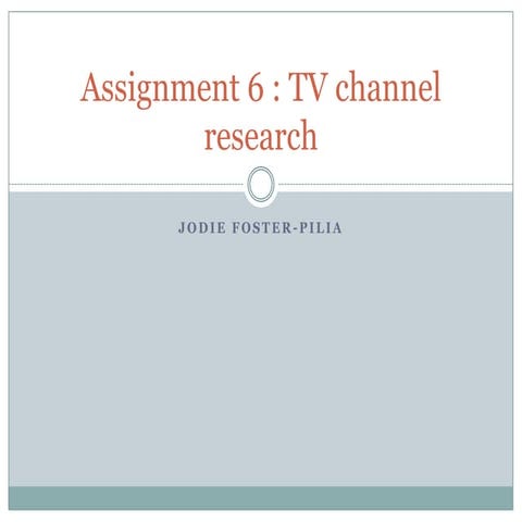 Assignment 6 tv channal analysis | PPT
