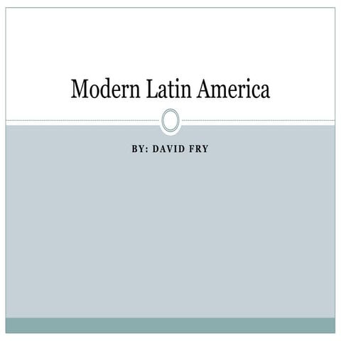 Modern Latin America | PPT