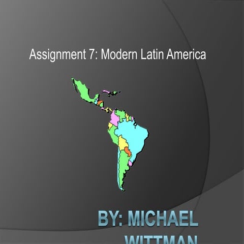 Assignment 7 latin america | PPT