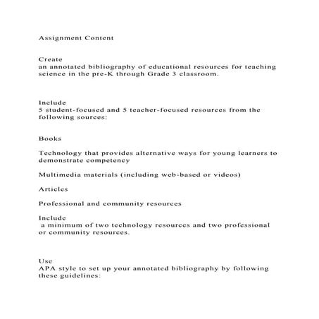 Assignment ContentCreate an annotated bibliography of educat.docx