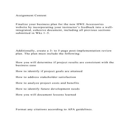 Assignment ContentFinalize your business plan for the new HWE .docx