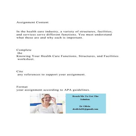Assignment ContentIn the health care industry, a variety o.docx