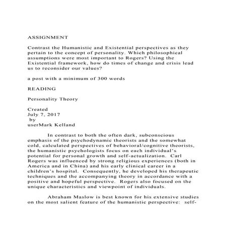 ASSIGNMENTContrast the Humanistic and Existential perspectiv.docx