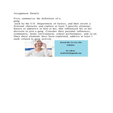Assignment DetailsFirst, summarize the definition of a gang | DOCX