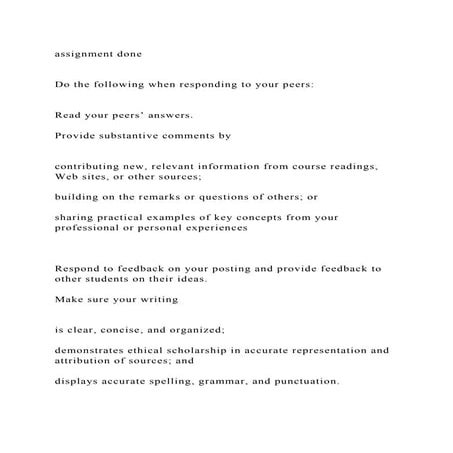 assignment doneDo the following when responding to your peers.docx