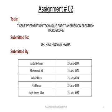 (Assignment Group 02) Histology Tissue preparation technique for TEM.ppt