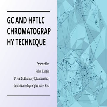 HPTLC and GC chromatography Assignment.pptx
