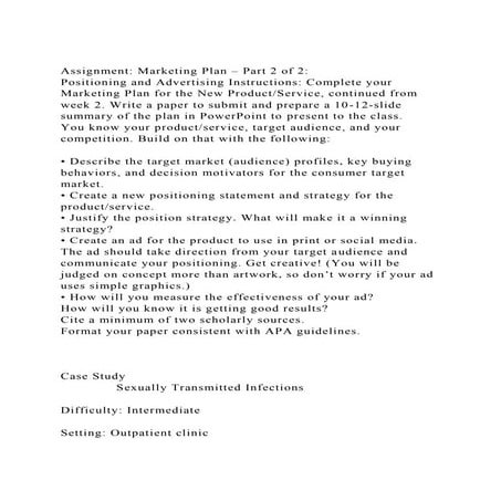 Assignment Marketing Plan – Part 2 of 2Positioning and Adverti.docx ...