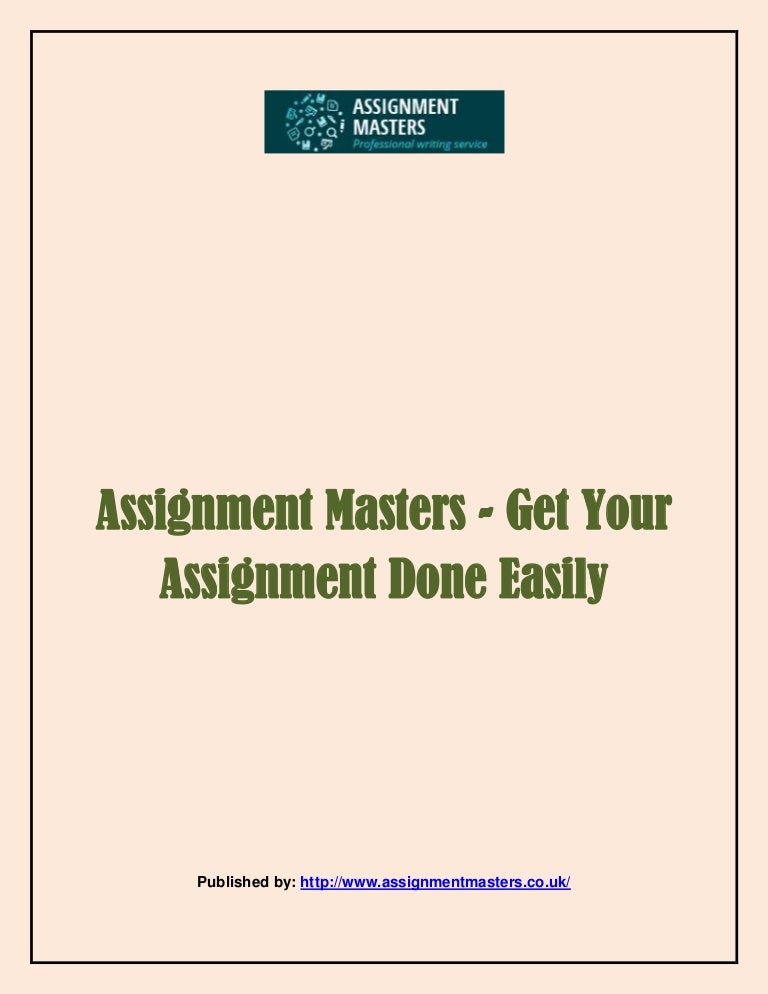 Assignment Masters Get Your Assignment Done Easily