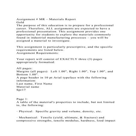 Assignment # MR – Materials ReportGoldThe purpose of this educ.docx ...