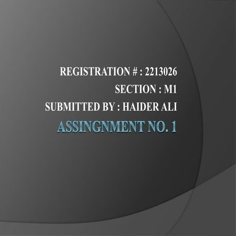 Assignment No 1 ppt.pptx 2213026.pptx