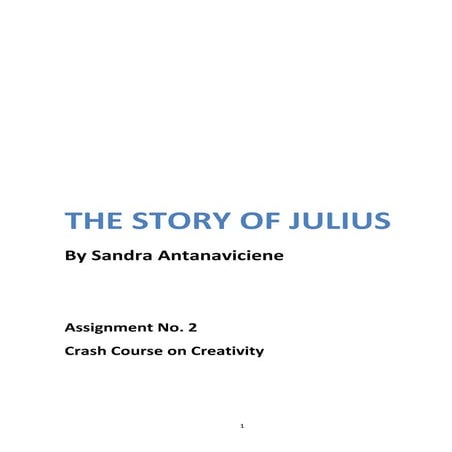 STORY OF JULIUS no2 sandra antanaviciene | PDF