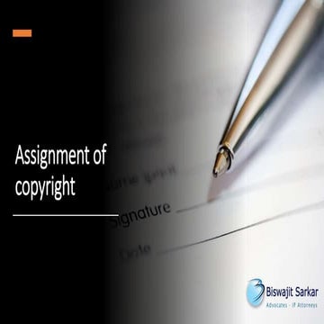Assignment of copyright | Biswajit Sarkar | PPT