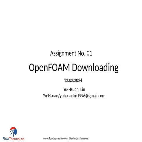 Assignment_openFOAM downloading a tutorial | PPT