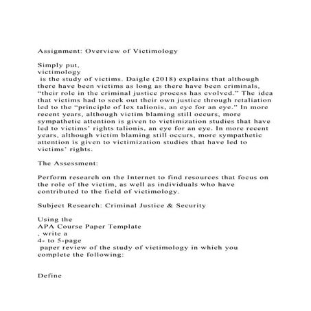 Assignment Overview of VictimologySimply put, victimology.docx