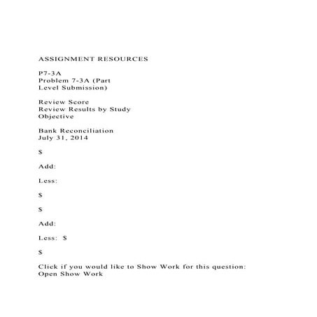 ASSIGNMENT RESOURCESP7­3AProblem 7­3A (PartLevel Submi.docx