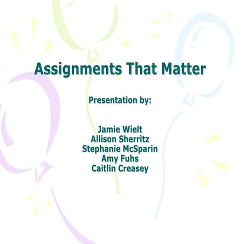 Assignments that matter | PPT