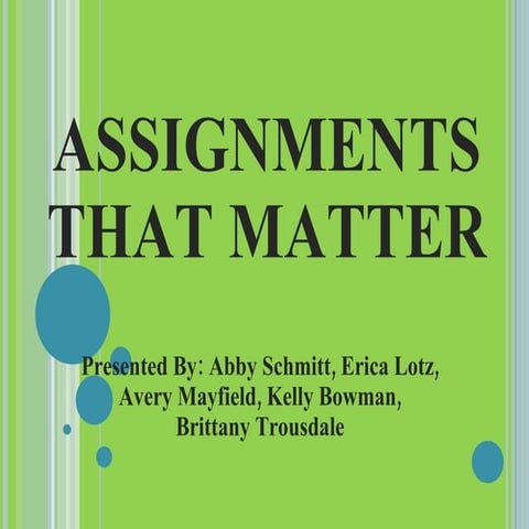 Assignments That Matter | PPT