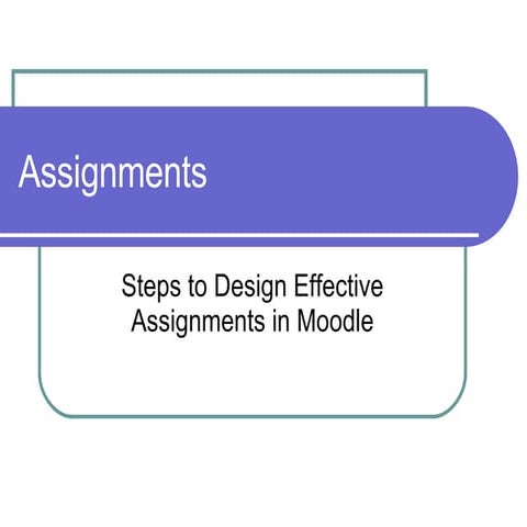 Assignments | PPT