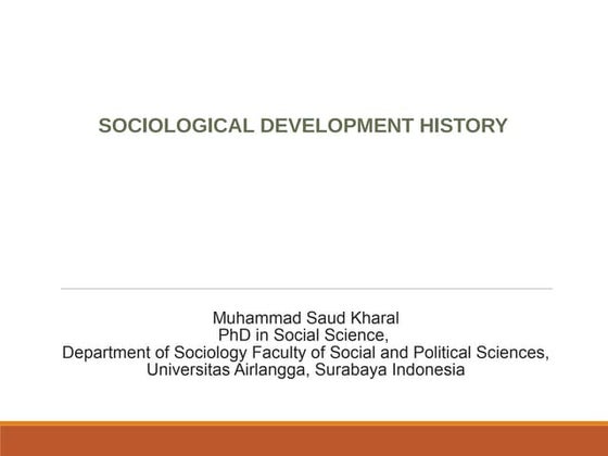SOCIAL AND INTELLECTUAL FORCES IN THE DEVELOPMENT OF SOCIOLOGICAL THEORY | PPTX