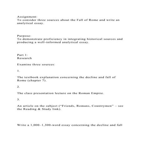 Assignment To consider three sources about the Fall of Rome and w.docx