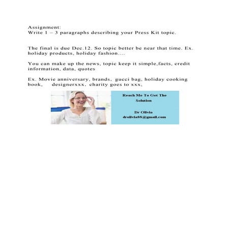 AssignmentWrite 1 – 3 paragraphs describing your Press Kit topic..docx