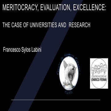 “Meritocracy, evaluation, excellence: The case of universities and ...