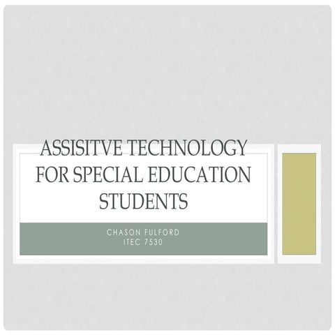 Assistive technology for special needs students | PPTX