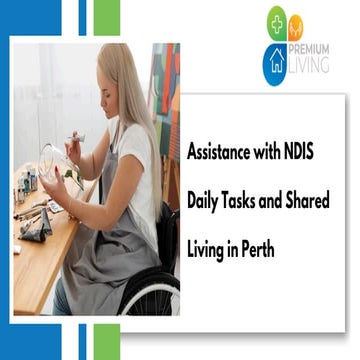 Assistance with NDIS Daily Tasks and Shared Living in Perth | PDF