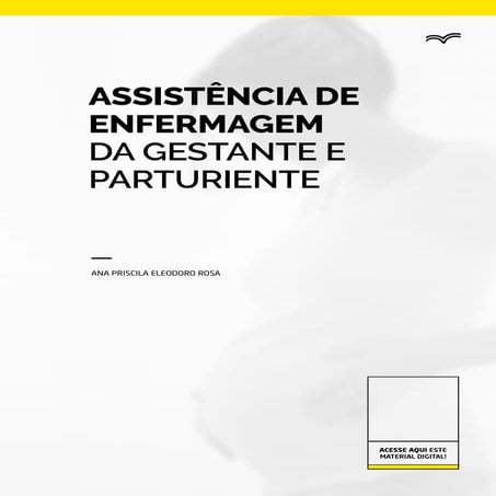 Assistência de Enfermagem da Gestante e Parturiente.pdf