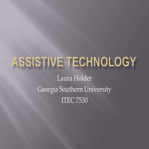 Assistive technology presentation | PPTX