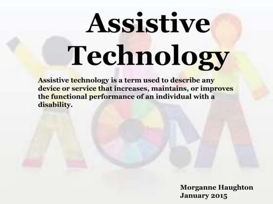Assistive technology powerpoint | PPTX