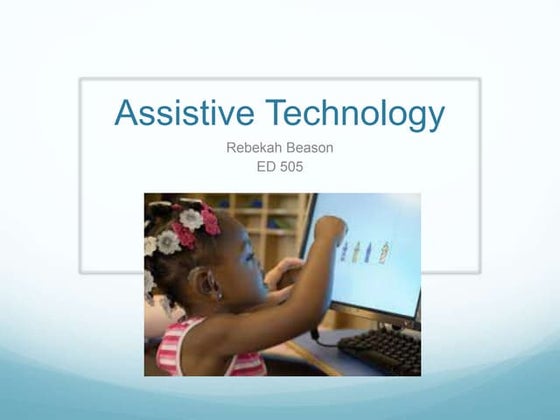 Assistive technology presentation | PPTX