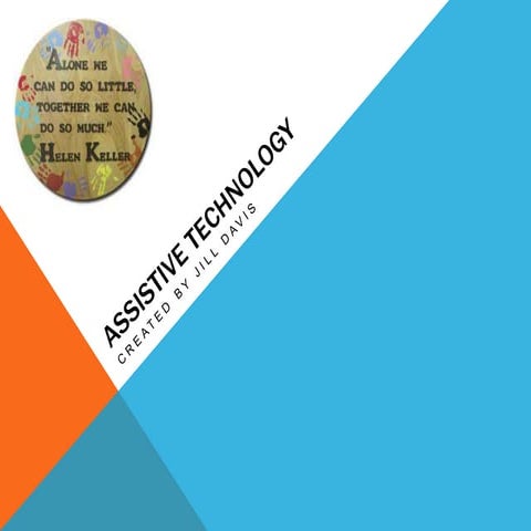 Assistive technology 2 | PPTX | Computer Peripherals | Computing