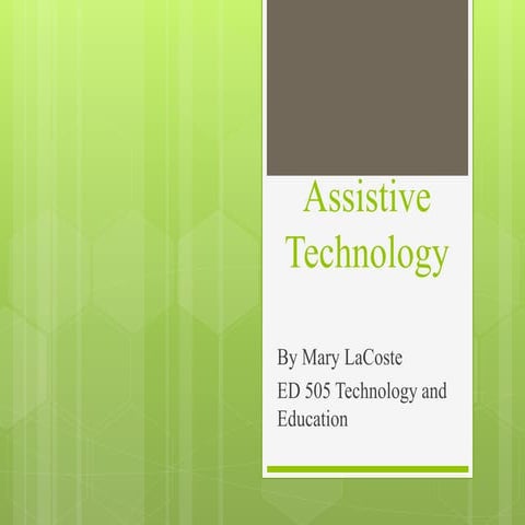 Assistive Technology Presentation | PPTX