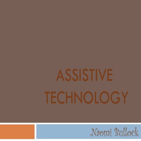 Assistive Technology Presentation | PPTX