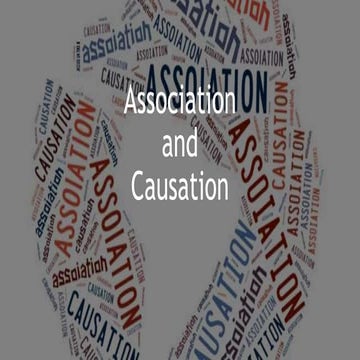 Association & Causation in biostatistics and research methodology | PPTX