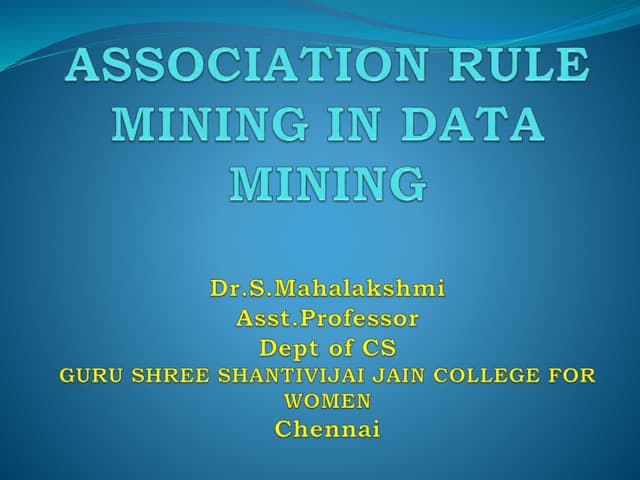 Association Rule Miningpptx Databases Computer Software And Applications