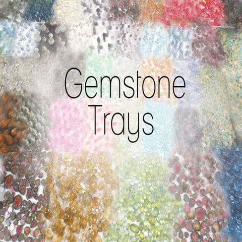 Assorted Gemstone Trays | PPTX