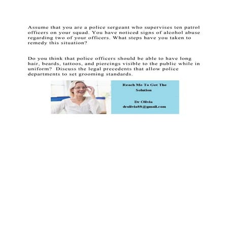 Assume that you are a police sergeant who supervises ten patrol offi.docx