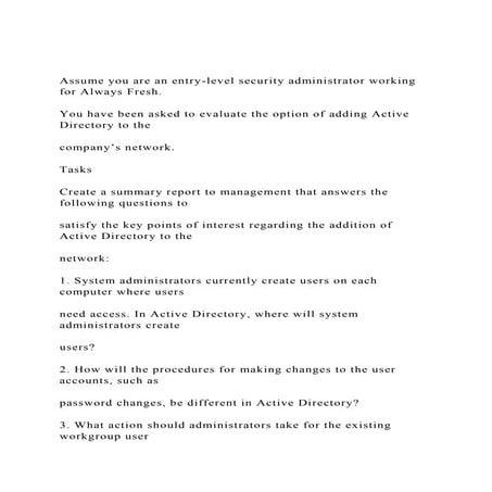 Assume you are an entry-level security administrator working for | PDF