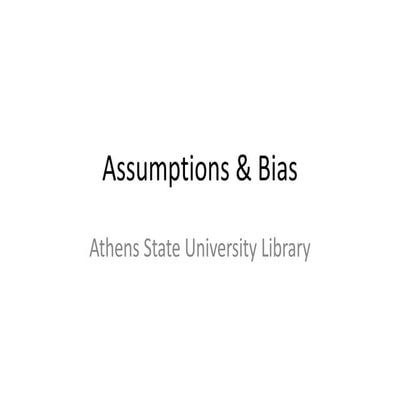 Assumptions & Bias | PPTX