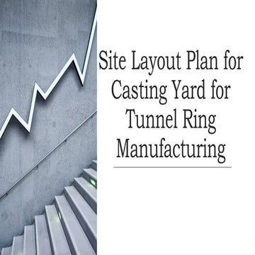 Assumptions for Casting Yard ...