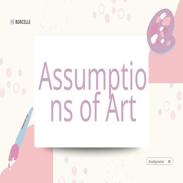 Assumptions of Art in GE5 Art Appreciation | PPTX