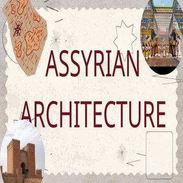 Assyrian Architecture PPT 3rd Semeseter B.Arch, History of Western ...