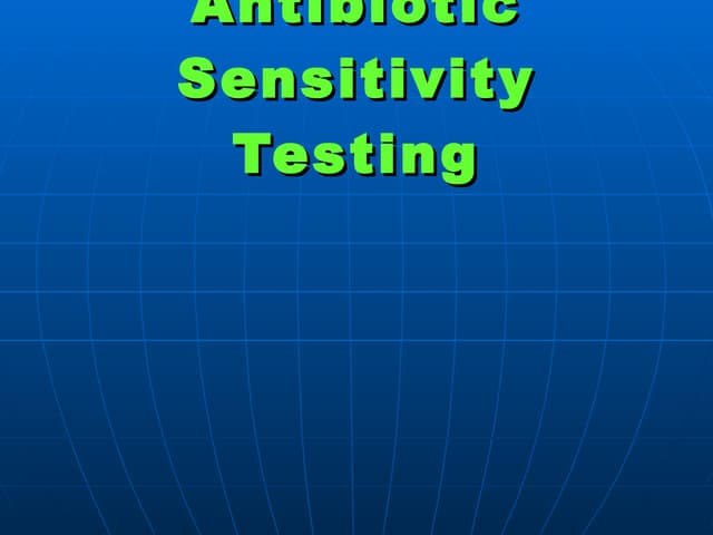 Antibiotic sensitivity testing (AST) | PPTX