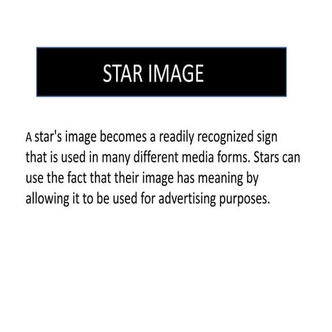 A star's image becomes a readily recognized sign | PPTX