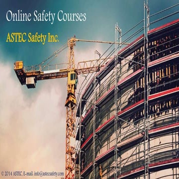 ASTEC Safety Inc. - Safety Training Courses | PPT